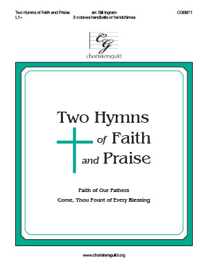 Two Hymns of Faith and Praise